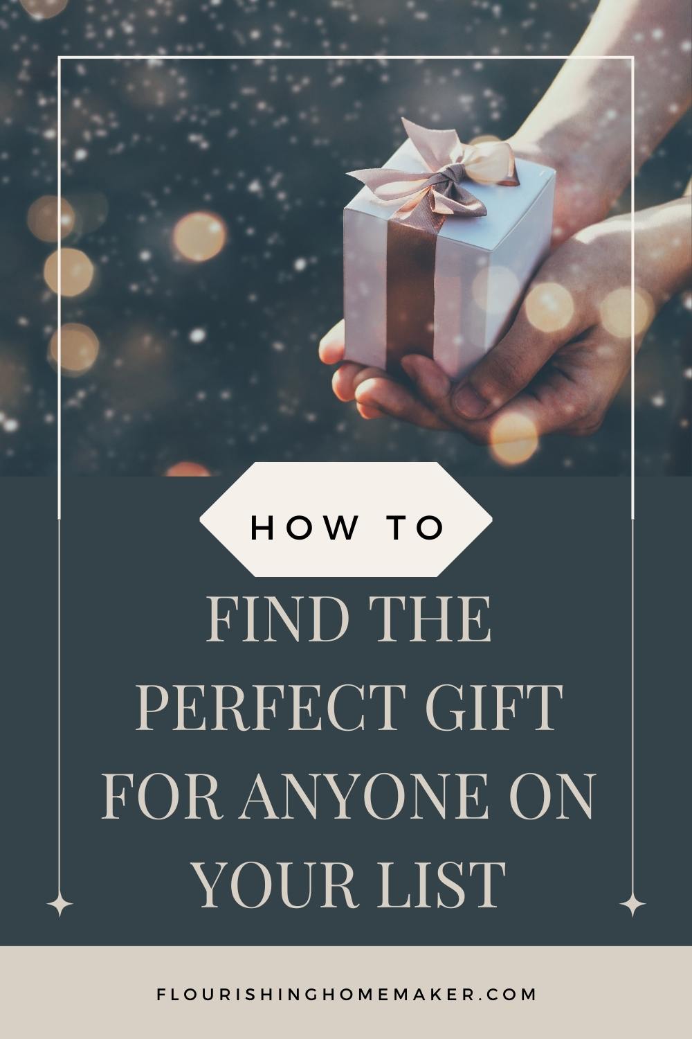 How to give a thoughtful gift to anyone - flourishinghomemaker.com